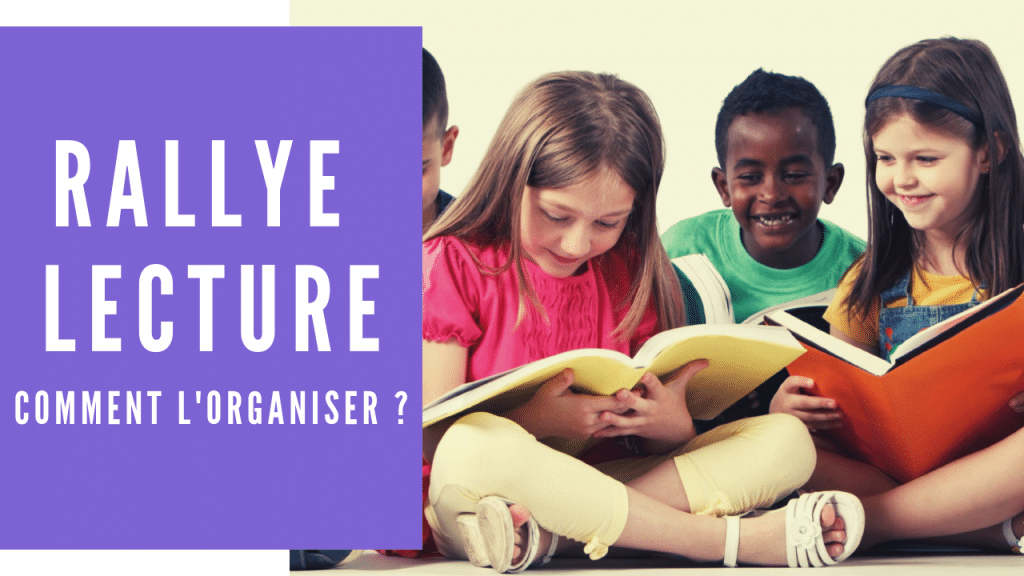 Comment Organiser Un Rallye Lecture ? Nos Conseils - La Salle des Maitres