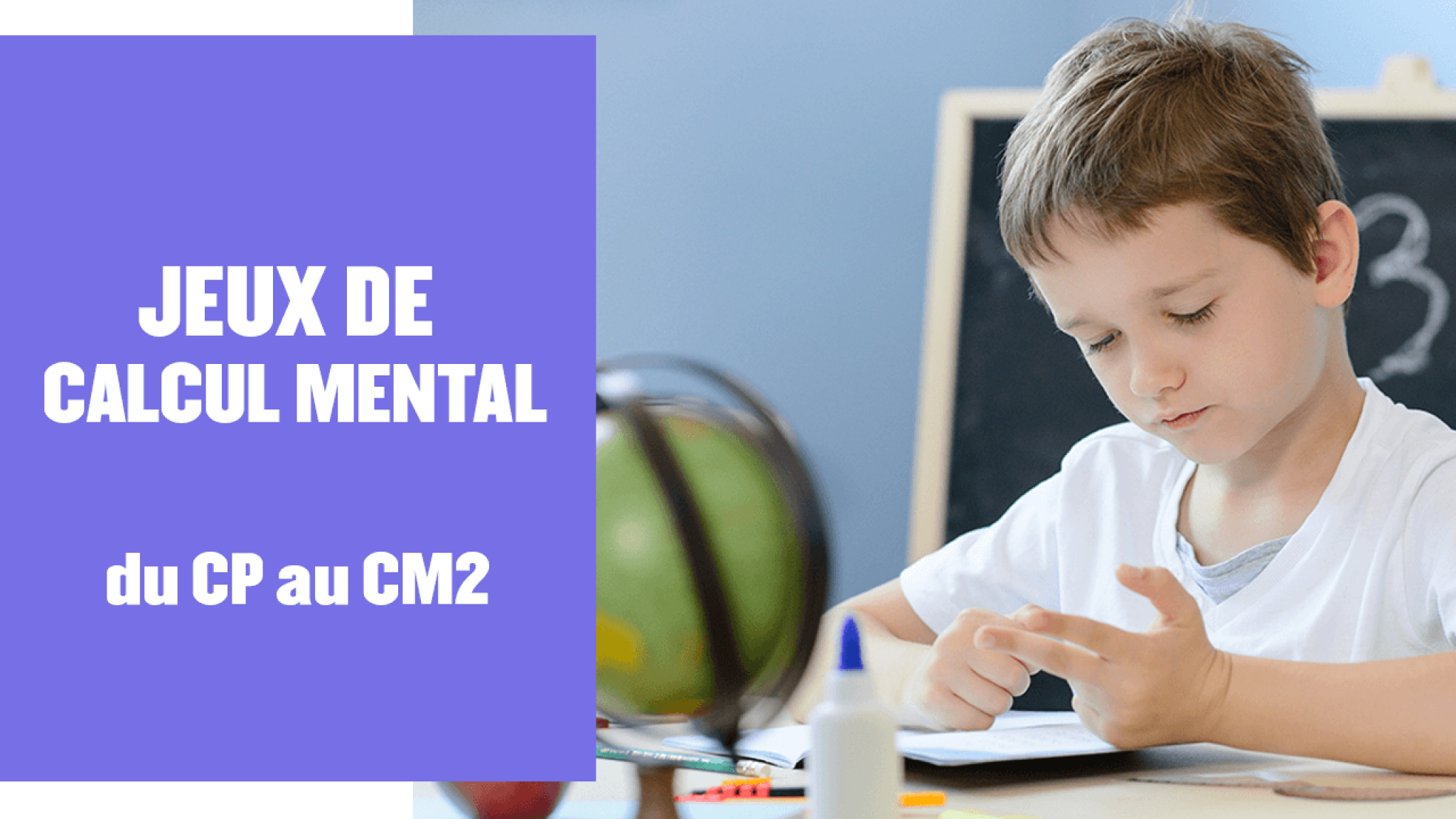 Calcul Mental : Jeux à Télécharger du CP au CM2 - La Salle des Maitres