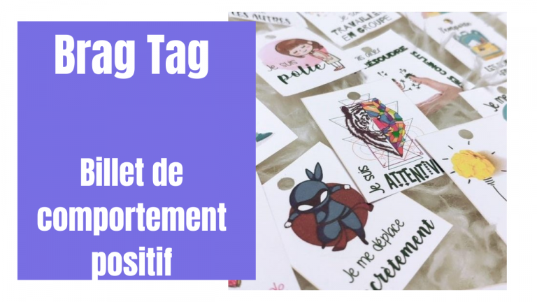 Brag tag : le billet de comportement positif - La Salle des Maitres
