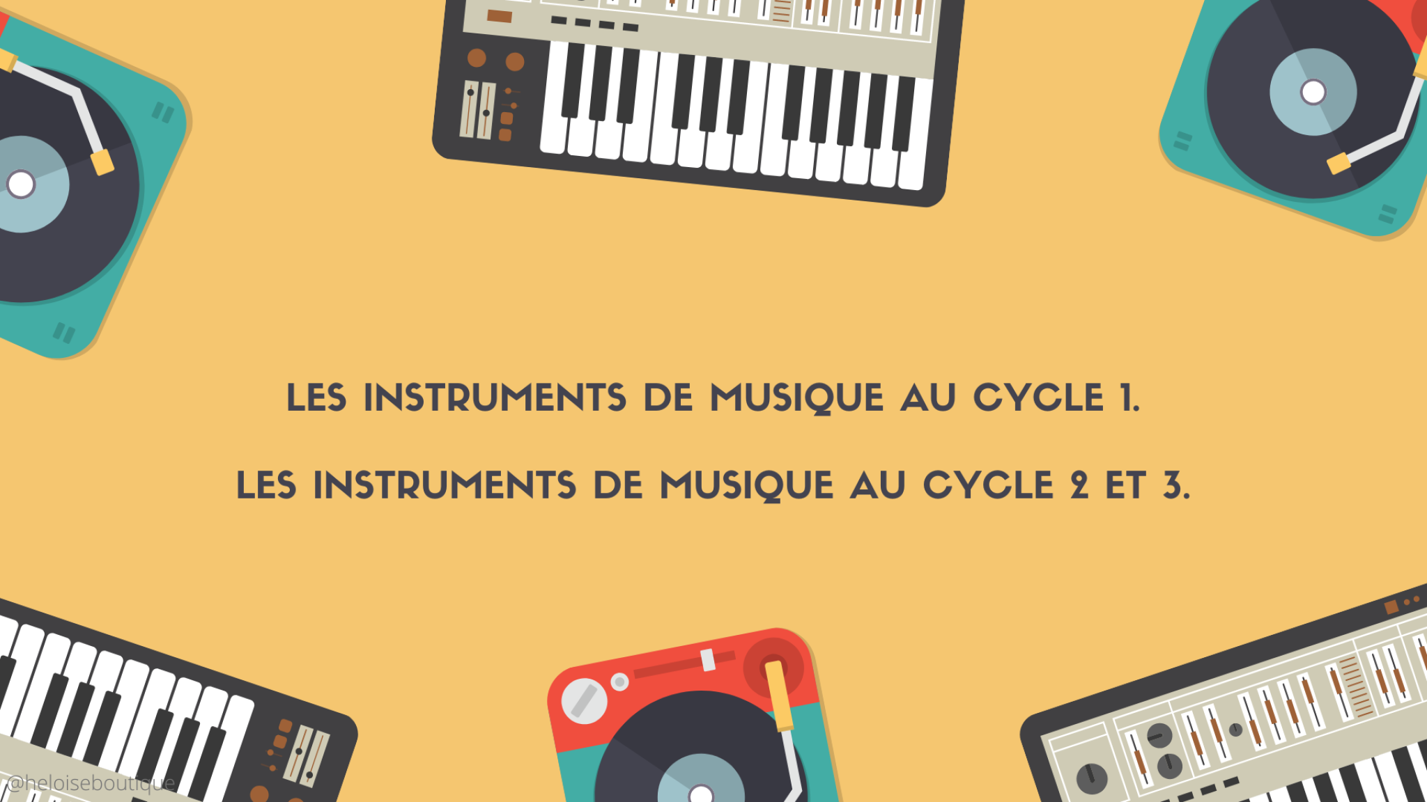 Les instruments de musique - Education Musicale CE1, CE2, CM1, CM2, CP ...