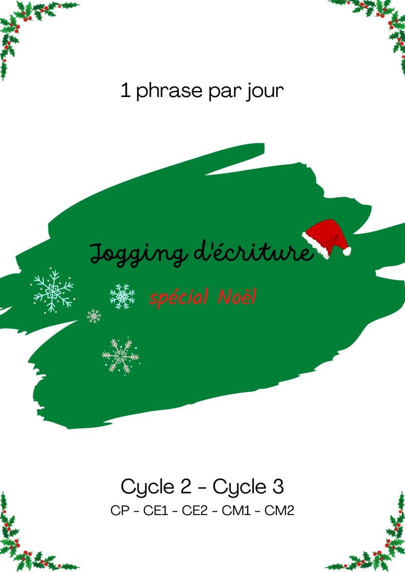 Jogging d'écriture spécial Noël - Ecriture CE1, CE2, CM1, CM2, CP - La ...