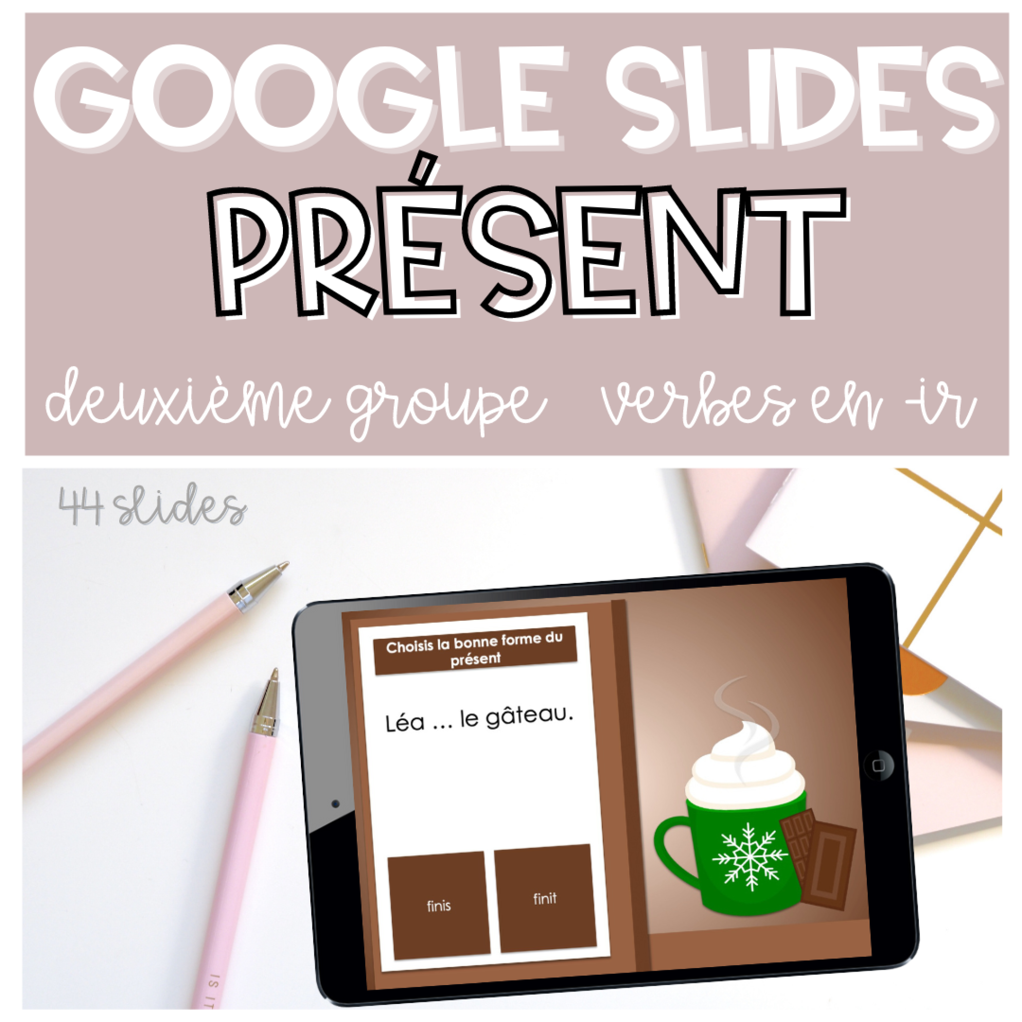 GOOGLE SLIDES Présent Indicatif Deuxième groupe - Verbe en ir ...