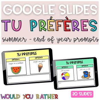 Tu préfères | Discussion Orale | Été Fin d'année GOOGLE SLIDES - Etude ...