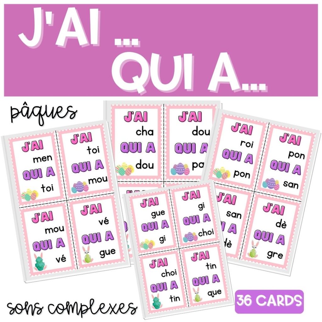 Sons complexes - j'ai... qui a...? PÂQUES - Etude de la Langue, Lecture ...