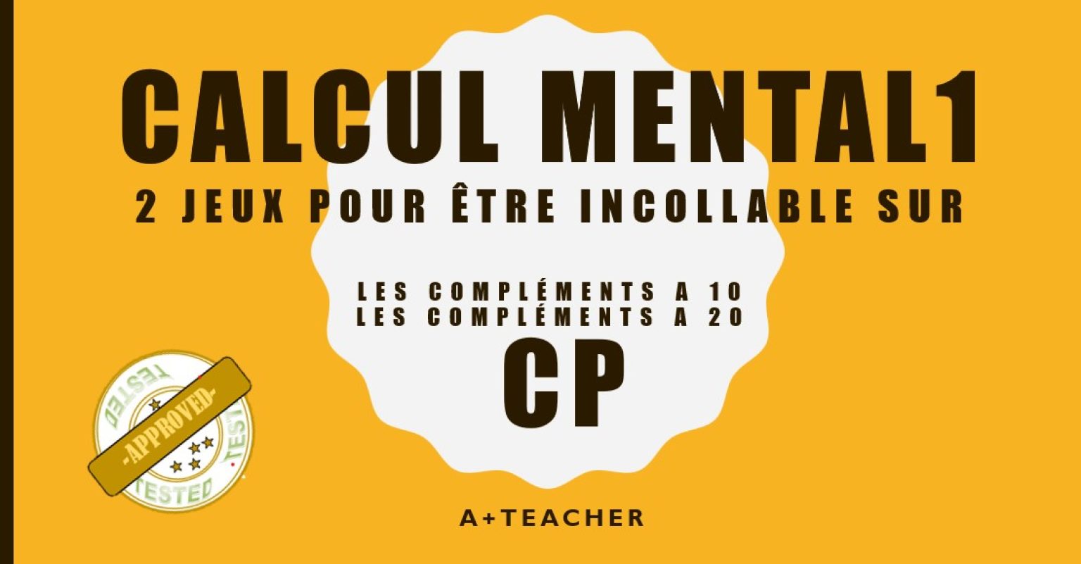 CALCUL MENTAL 1 CP - DEVENIR INCOLLABLE SUR LES COMPLÉMENTS A 10 LES ...